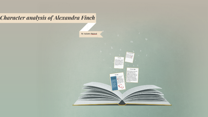 Character analzys of Alexandra Finch by Autumn Hajicek on Prezi