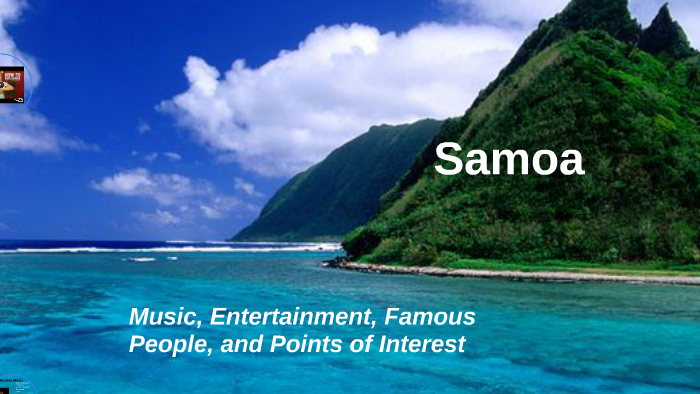 Samoa: Music, Entertainment, Famous People, and Points of Interest by ...
