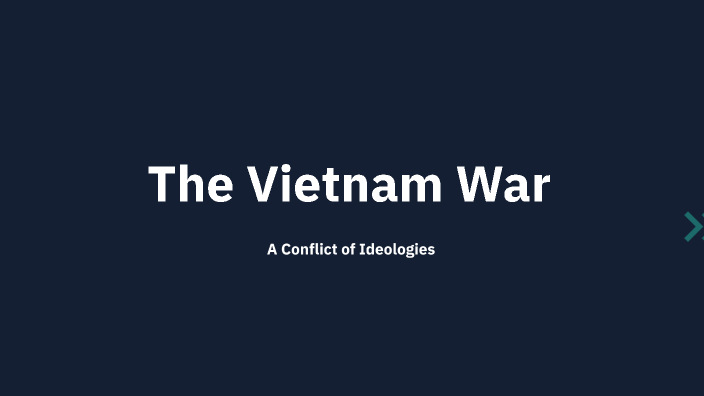The Vietnam War by Memphis Boyle on Prezi