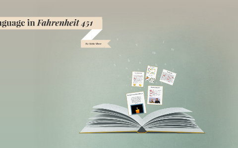 Figurative Language in Fahrenheit 451 by Katie Shore on Prezi