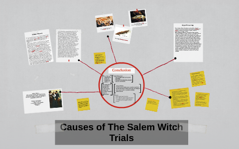 Causes of The Salem Witch Trials by Jordan Bacon on Prezi