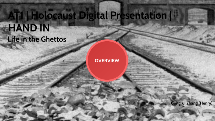 AT1 | Holocaust Digital Presentation | HAND IN by Henry Zhang on Prezi