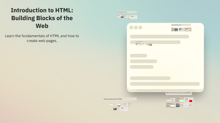 Introduction to HTML: Building Blocks of the Web by ian joseph galutira on Prezi