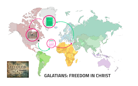 GALATIANS: FREEDOM IN CHRIST - LESSON ONE by Amanda Bourman on Prezi