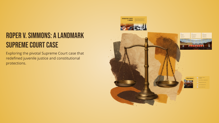 Roper v. Simmons: A Landmark Supreme Court Case by Eesa Abo Nabout on Prezi