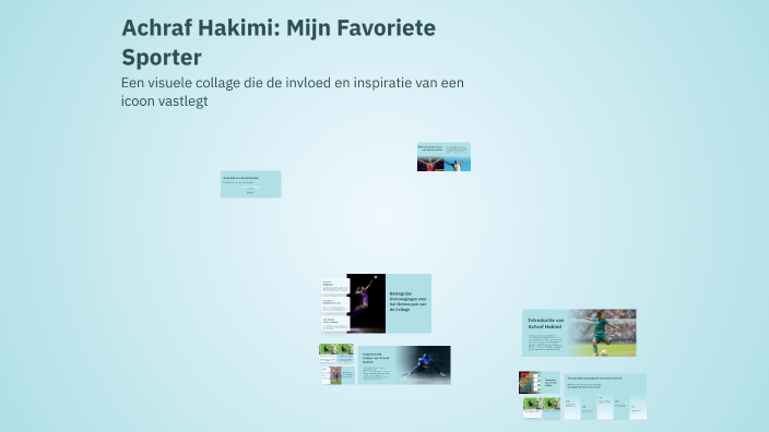 Achraf Hakimi: Mijn Favoriete Sporter by Zakaria Mohout on Prezi