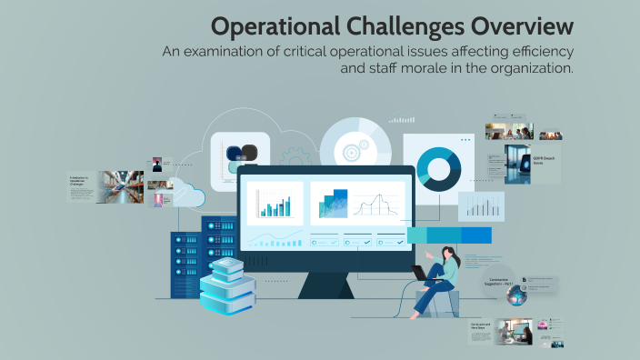 Operational Challenges Overview by Lena Elmebayed on Prezi