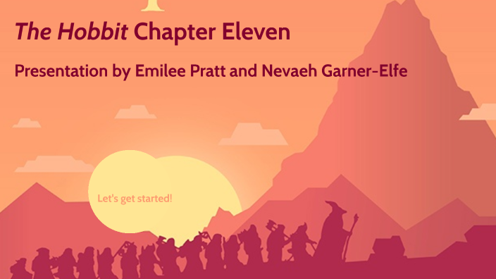 The Hobbit Chapter Eleven by Emilee Pratt on Prezi