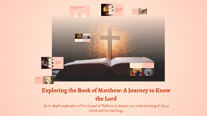 Exploring the Book of Matthew: A Journey to Know the Lord by James ...