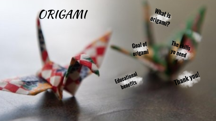 Educational Benefits of Origami by R.A.W.L. RANASINGHE on Prezi