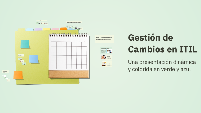 Gestión de Cambios en ITIL by Yelena Avecilla on Prezi