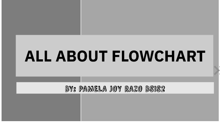 FLOWCHART by pj on Prezi