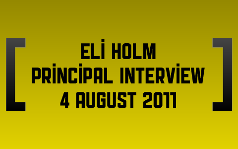 Building Principal Interview by Eli Holm on Prezi