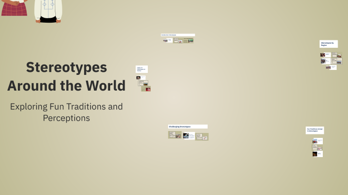 Stereotypes Around the World by Elisa Langa on Prezi