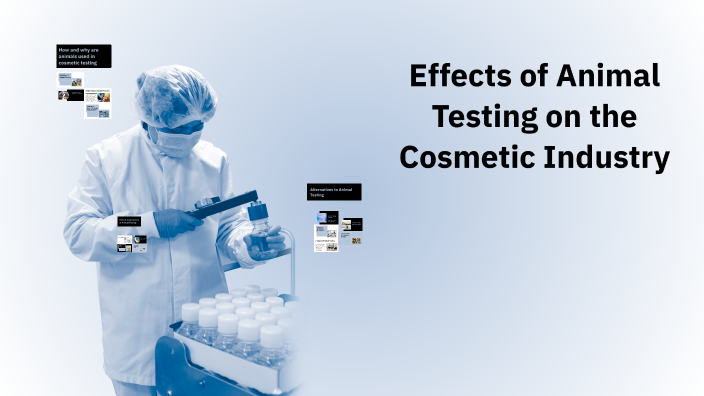 Effects of Animal Testing on the Cosmetic Industry by Brianna Arellano ...