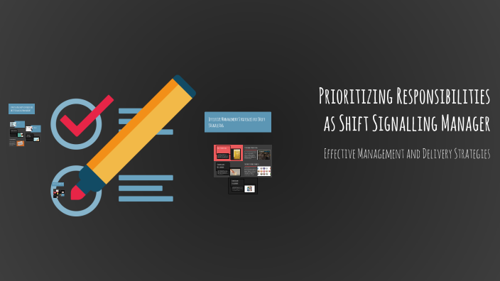 Prioritizing Responsibilities as Shift Signalling Manager by Dave ...