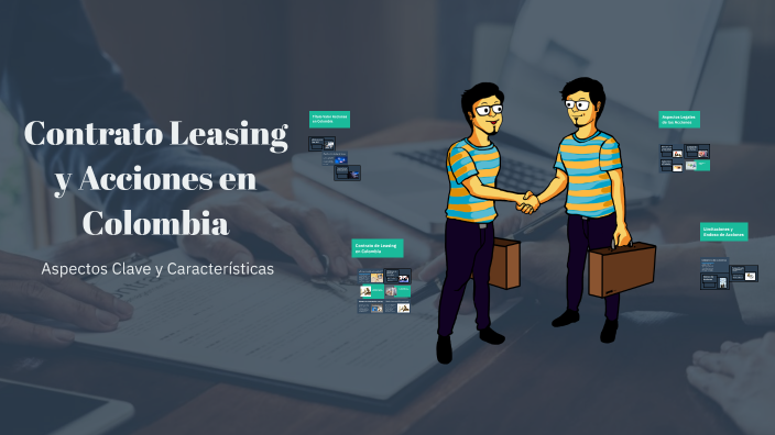 Contrato Leasing y Acciones en Colombia by Johan Pedraza on Prezi