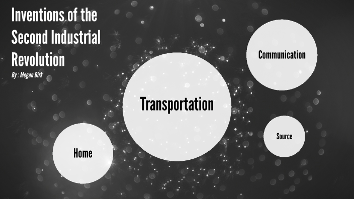 Inventions of the Second Industrial Revolution by Megan Birk on Prezi
