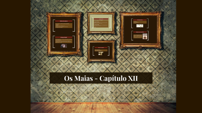 Os Maias - Capítulo XII by Inês Neves on Prezi