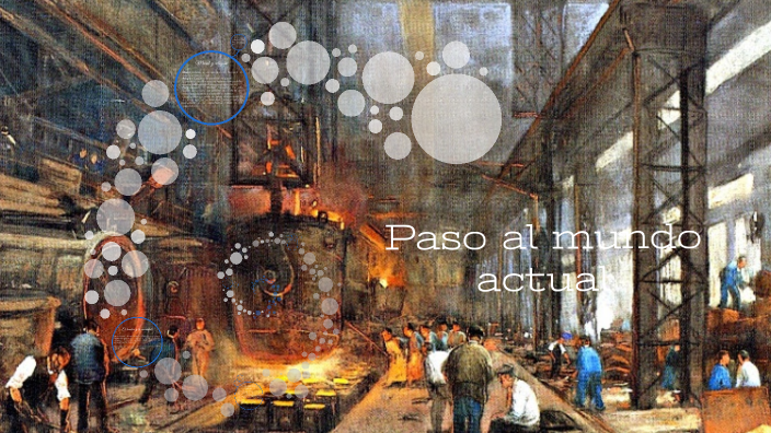 Paso al mundo actual by Alex Hurtado on Prezi