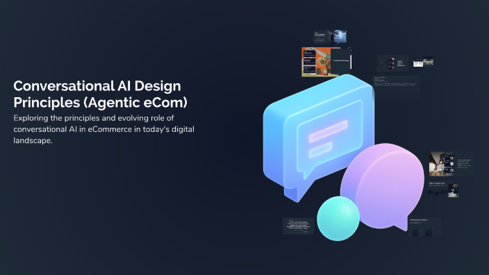 Conversational AI Design Principles (Agentic eCom) by Elene ...