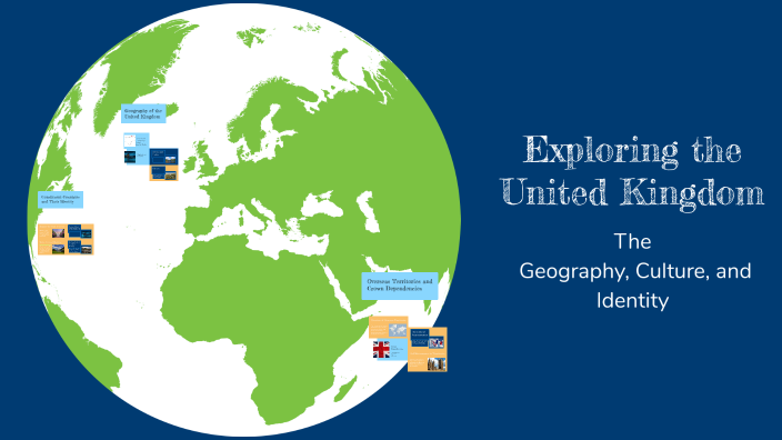 Exploring the United Kingdom by Lu Juarez on Prezi