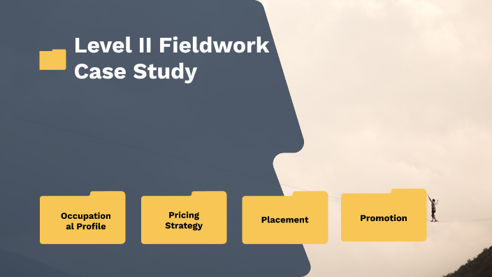 Level II Fieldwork Case Study by Noah Barb on Prezi