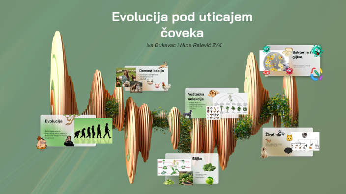 Evolucija pod uticajem coveka- Iva Bukavac i Nina Ralevic 2/4 by Iva ...