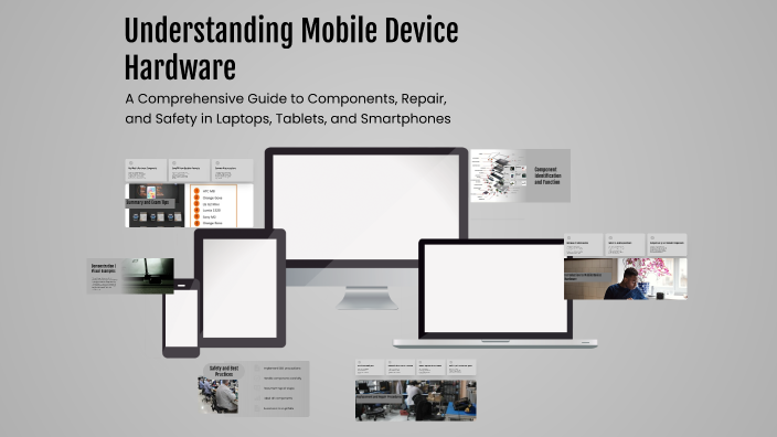 Understanding Mobile Device Hardware by joehonathon on Prezi