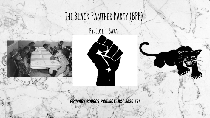 Black Panther Party (BPP) by Joseph Sara on Prezi