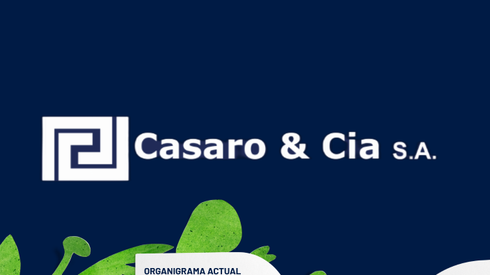 Casaro y Cia S.A. by Maaian Natasha Gribov on Prezi