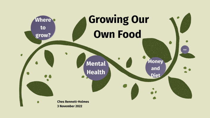 Why We Should Grow Our Own Food by Franceska Bennett-Holmes on Prezi