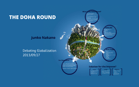 The Doha Round by Junko Nakano on Prezi