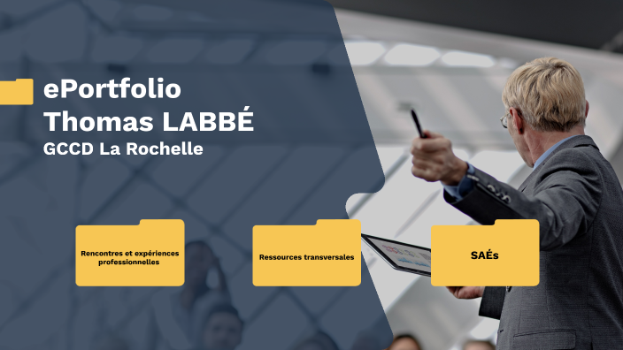 E portfolio Thomas LABBE by Thomas Labbé on Prezi