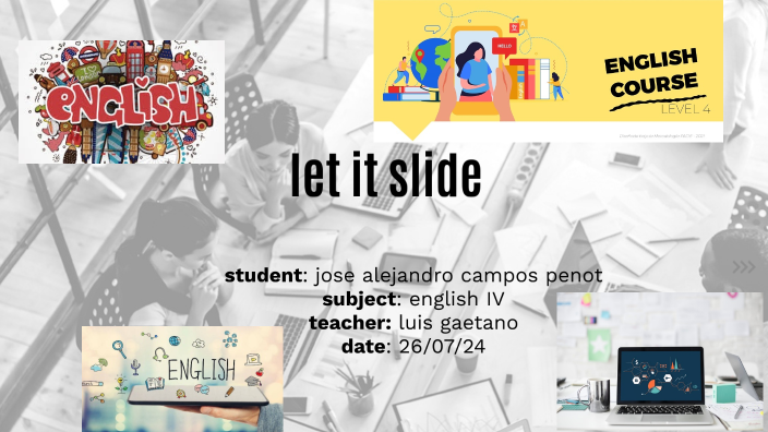 let it slide by jose campos on Prezi