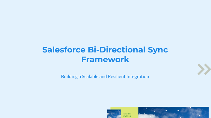 Salesforce Bi-Directional Sync Framework by kris sfdc on Prezi