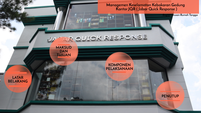 Managemen Keselamatan Kebakaran Gedung Kantor JQR ( Jabar Quick ...