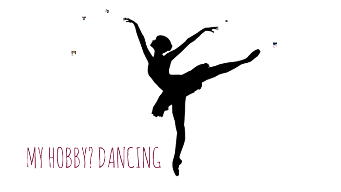 MY HOBBY? DANCING by klkpasa xlaex on Prezi