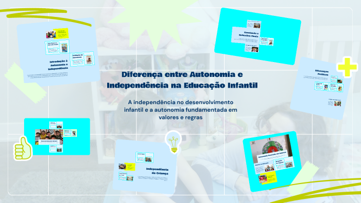 Diferença entre Autonomia e Independência na Educação Infantil by ...
