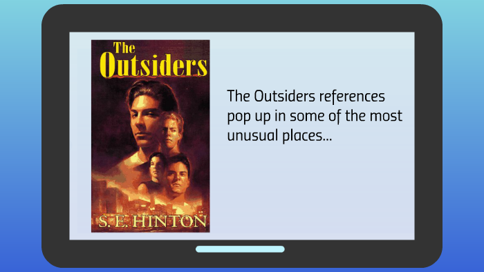 Modern Cultural References to The Outsiders by Michele Denson on Prezi