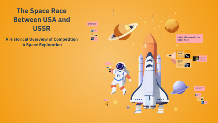 The Space Race Between USA and USSR by Waqas Soomro on Prezi
