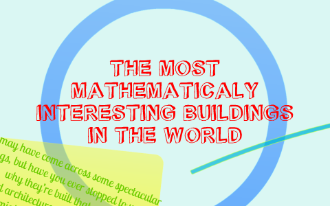 Most Mathematically Interesting Buildings In The World by Jaime ...
