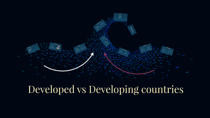Developed vs Developing countries by Salar Qureshi on Prezi