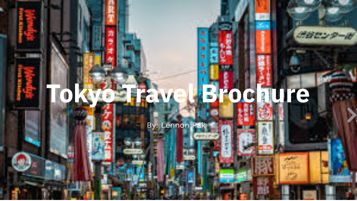 Tokyo Travel Brochure by Lennon Pak on Prezi