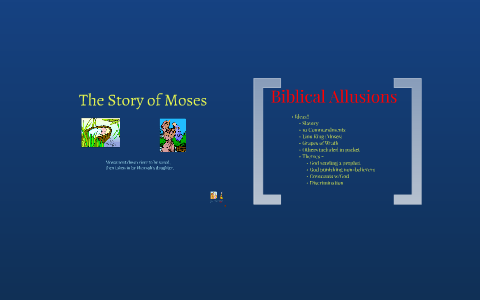 Biblical Allusions by Jasmine Wallack on Prezi