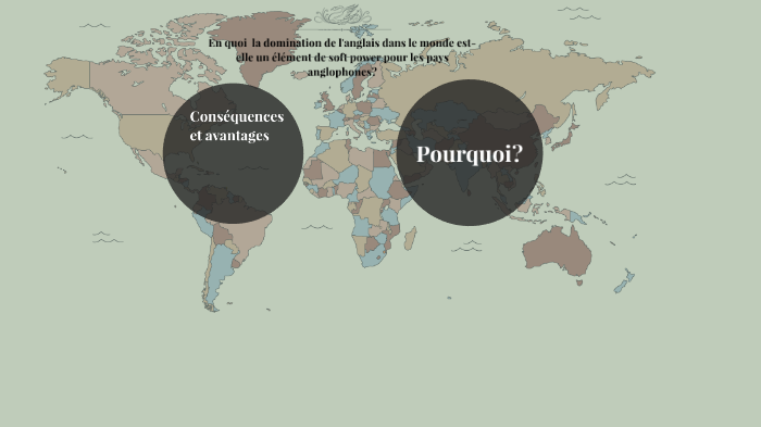 La domination de l'anglais by Léo Maynard on Prezi
