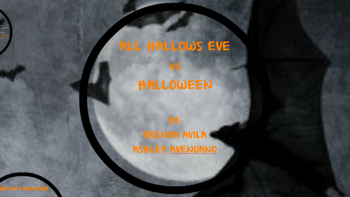 ALL HALLOWS EVE by Ashley Avendano on Prezi