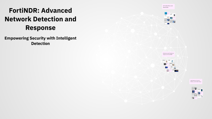 FortiNDR: Advanced Network Detection and Response by Muath pal on Prezi