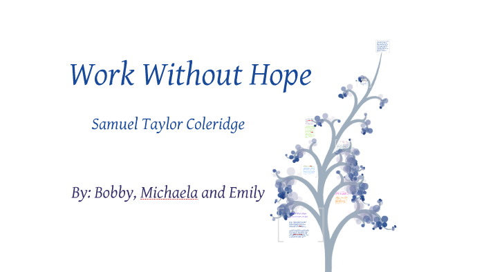 Work Without Hope by Michaela Seaman on Prezi