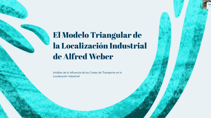 El Modelo Triangular de la Localización Industrial de Alfred Weber by ...